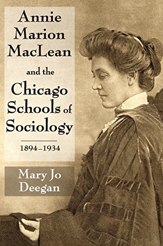 Amazon | Annie Marion MacLean and the Chicago Schools of Sociology ...