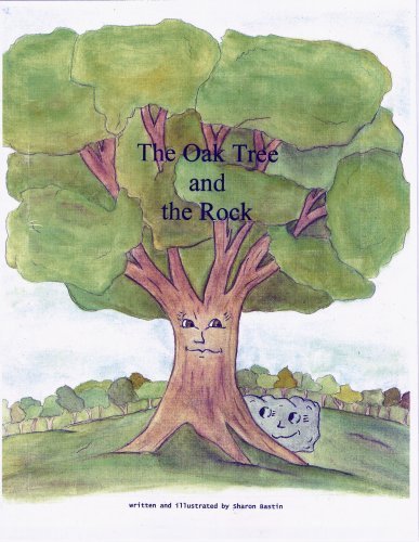 The Oak Tree and the Rock: Sharon Bastin, Sharon Bastin: 9780977902002 ...