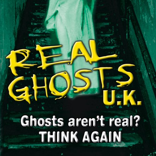Amazon.com: Real Ghosts UK: Featuring Three Separate Investigations ...