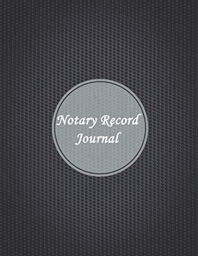 Notary Records Journal: Notarial Record Book, A Public Notary Log Book ...