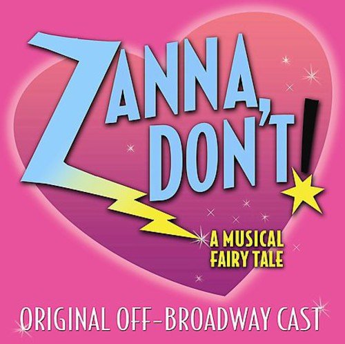 Tim Acito, Jai Rodriguez - Zanna, Don't! - A Musical Fairy Tale (2003 ...