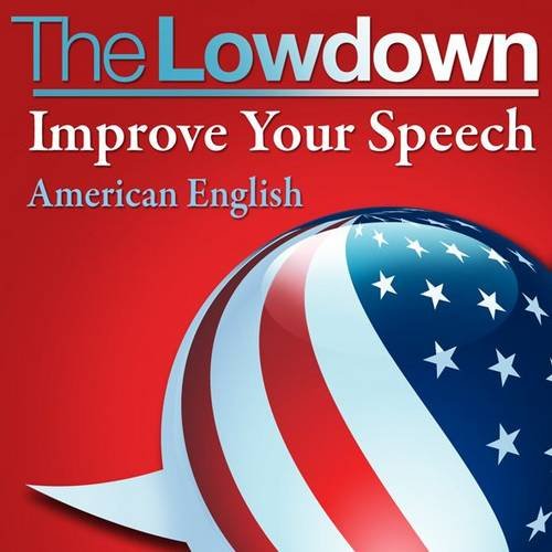 Buy Improve Your Speech - American English (The Lowdown) Book Online at ...