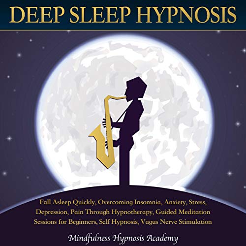 Deep Sleep Hypnosis: Fall Asleep Instantly and Sleep Well (Audio Download): Jasmine Harris ...
