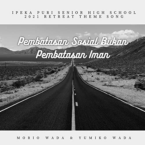Play Pembatasan Sosial Bukan Pembatasan Iman by Morio Wada on Amazon Music