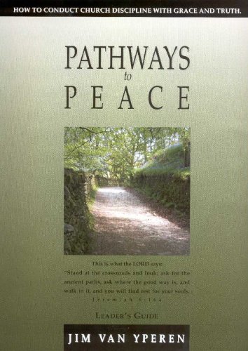 Pathways to Peace : Jim VanYperen, Robert Rummel, Julie Becker: Amazon ...
