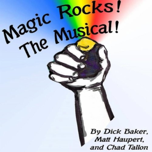 Amazon.com: Magic Rocks! the Musical! (Original 2013 Cast Recording ...