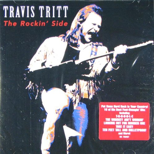 Tritt, Travis - Rockin Side - Amazon.com Music