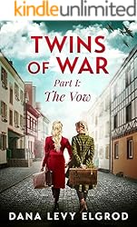 Twins of War: The Sacrifice: A Gripping, Heart-Wrenching WW2 Historical Fiction Novel (World War ...