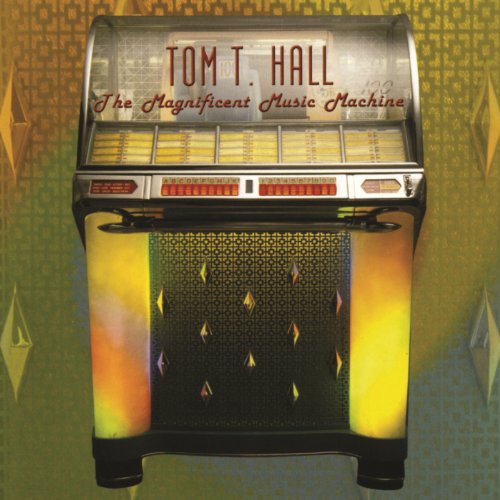 Play The Magnificent Music Machine by Tom T. Hall on Amazon Music Unlimited