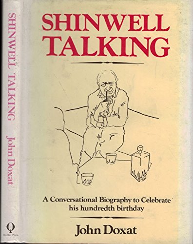 Shinwell talking: A conversational biography to celebrate his hundredth ...