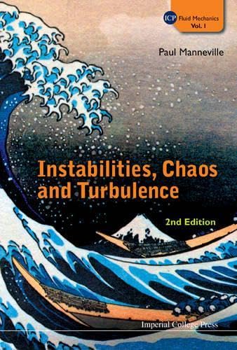 Buy Instabilities, Chaos and Turbulence: An Introduction to Nonlinear ...
