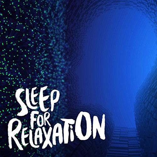 Écouter Sleep for Relaxation par Sleep Relaxation sur Amazon Music ...