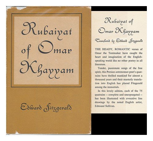 Rubaiyat of Omar Khayyam, by Edward Fitzgerald; with Drawings by Edmund ...