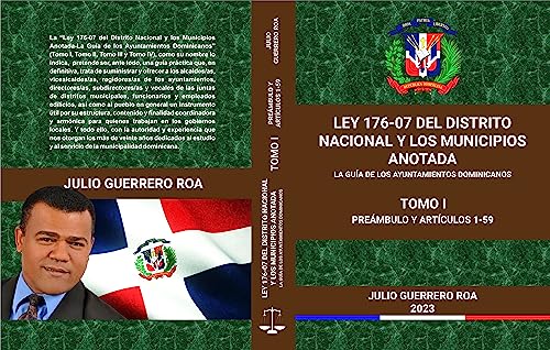 Amazon.com: LEY 176-07 DEL DISTRITO NACIONAL Y LOS MUNICIPIOS ANOTADA ...