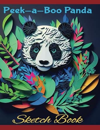 Peek-a-Boo Panda: Blank Sketch Pad for Drawing for Kids sketchbook ...