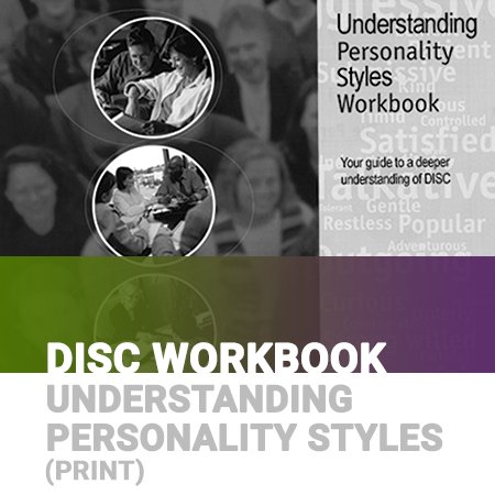 DISC Workbook: Understanding Personality Styles: Sandy Kulkin ...
