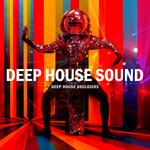 Amazon MusicでDeep House SouldiersのDeep House Soundを再生する