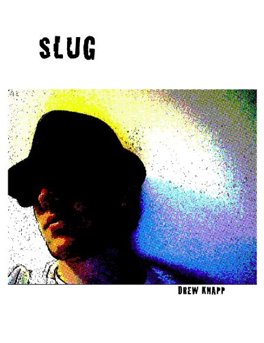 SLUG - Kindle edition by Knapp, Drew. Literature & Fiction Kindle ...