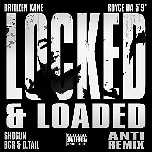 Locked & Loaded (Anti Remix) de Britizen Kane, Turkish Dcypha & Shogun ...