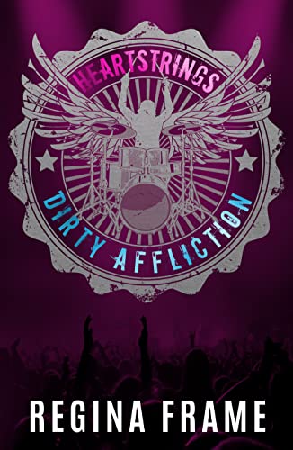 Heartstrings: A Dirty Affliction Novel eBook : Frame, Regina: Amazon.co ...