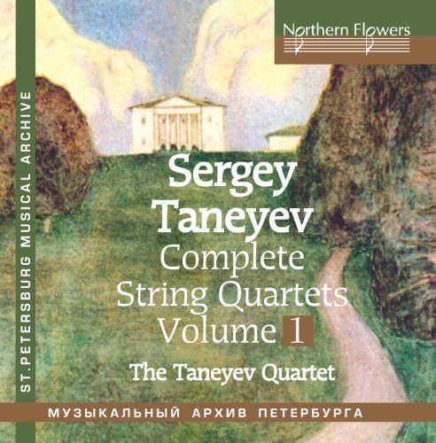 Taneyev Quartet, Sergey Taneyev - Taneyev: Complete String Quartets ...