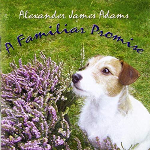A Familiar Promise de Alexander James Adams en Amazon Music - Amazon.es