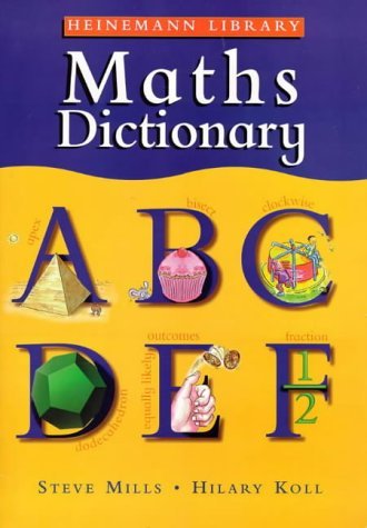 Heinemann Library Maths Dictionary Big Book (Big Books): Steve Mills ...