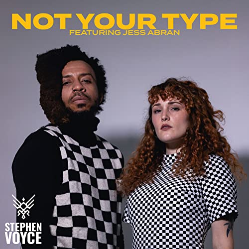 Not Your Type de Stephen Voyce feat. Jess Abran no Amazon Music Unlimited