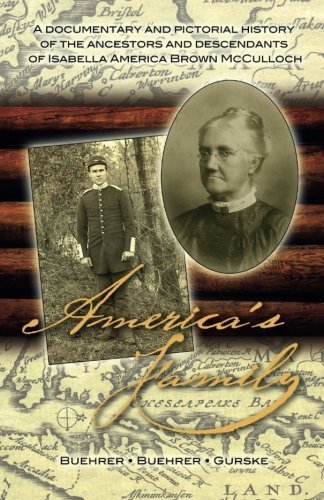 America's Family: A Documentary and Pictorial History of the Ancestors ...