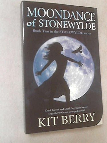 Moondance of Stonewylde: Book 2: Kit Berry: 8601410078935: Amazon.com ...