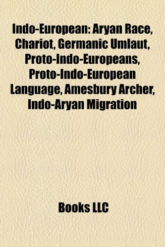 Indo-European: Indo-European Languages, Aryan Race, Chariot, Germanic ...
