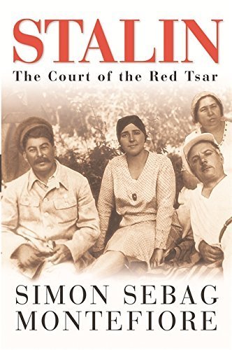 Stalin: The Court Of The Red Tsar: Sebag Montefiore, Simon ...