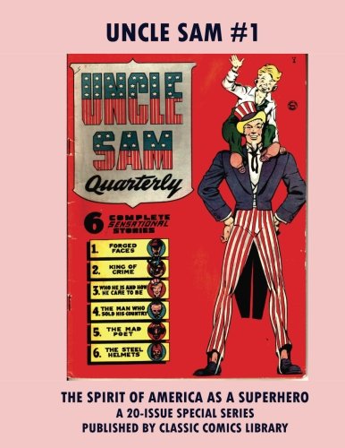 Uncle Sam Comics #1: Email Request Classic Comics Library Catalog ...
