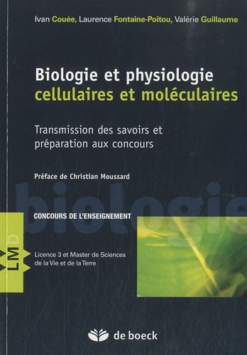 Biologie et physiologie cellulaires et moléculaire: Transmission des ...