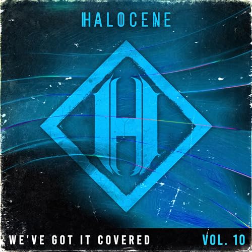 Play We've Got It Covered: Vol 10 by Halocene on Amazon Music