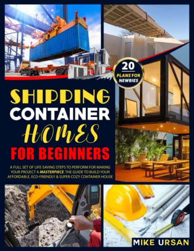 Buy Shipping Container Homes for Beginners: A Full Set of Life-Saving ...