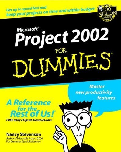Microsoft Project 2002 For Dummies by Nancy Stevenson (2002-05-31): Nancy Stevenson: Amazon.com ...