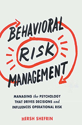 Amazon.co.jp: Behavioral Risk Management: Managing the Psychology That ...
