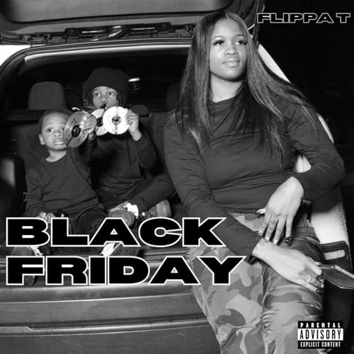 Black Friday [Explicit] by Flippa T on Amazon Music - Amazon.com