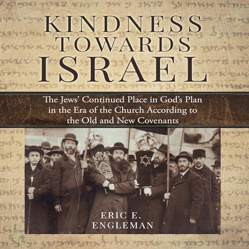 Amazon.com: Kindness Towards Israel: The Jews' Continued Place in God's ...
