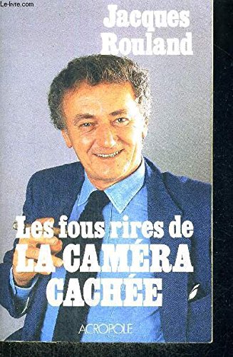 Amazon.com: Les Fous rires de "La Caméra cachée": 9782735701223 ...