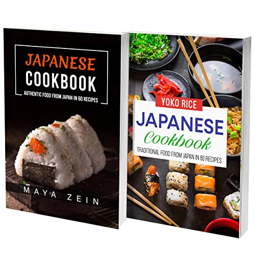 The Complete Japanese Cookbook: 2 Books In 1: Ramen Sushi Bento And ...