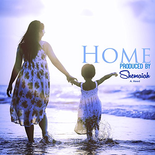 Amazon Music Unlimited - Shemaiah A. Reed 『Home』