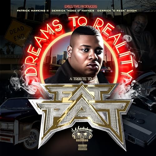 Play Dreams To Reality: A Tribute to Fat Pat by Fat Pat on Amazon Music