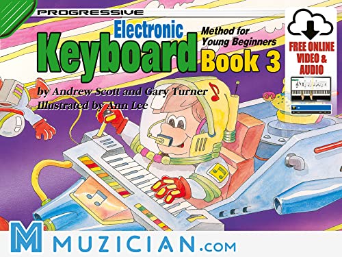 Progressive Electronic Keyboard Method for Young Beginners - Book 3 ...