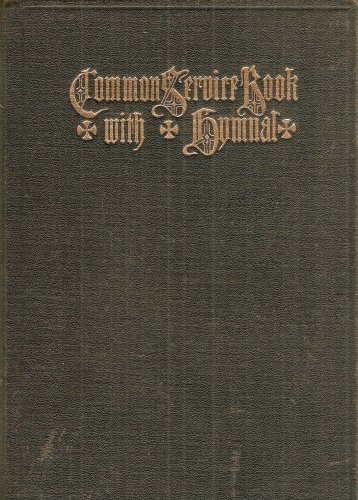 Common Service Book of the Lutheran Church: United Lutheran Church in ...