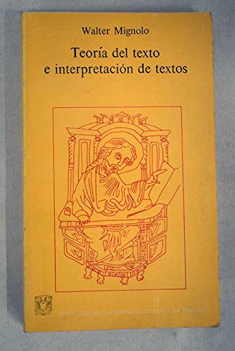 Teoria del texto e interpretacion de textos (Spanish Edition): Walter ...