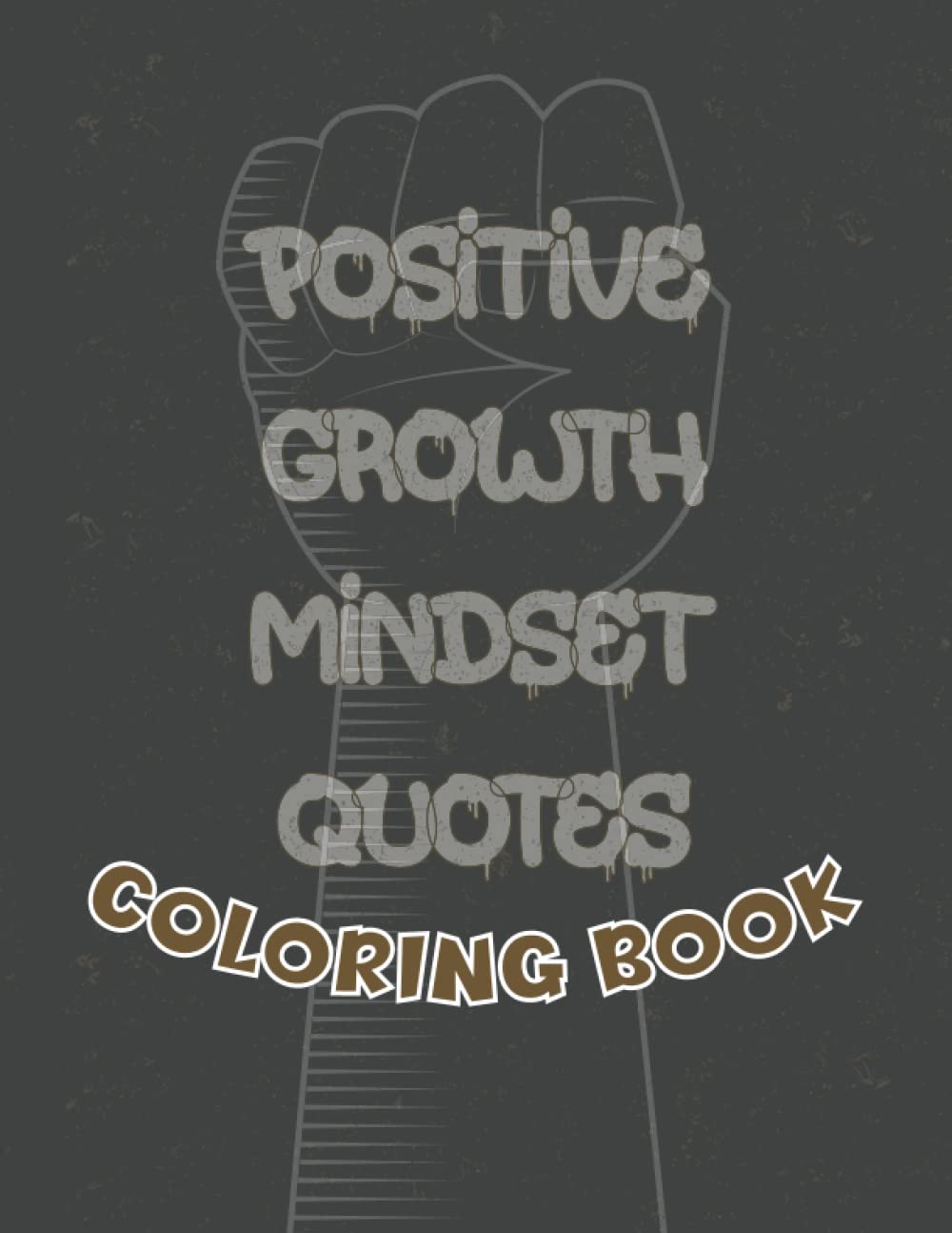 Buy Positive Growth Mindset Quotes Coloring Book: Inspirational and ...