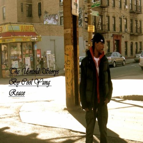 Amazon.com: The Untold Story : Cool Yung Reace: Digital Music