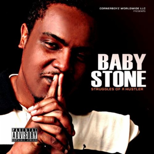 Écouter Struggles Of A Hustler par Baby Stone sur Amazon Music Unlimited